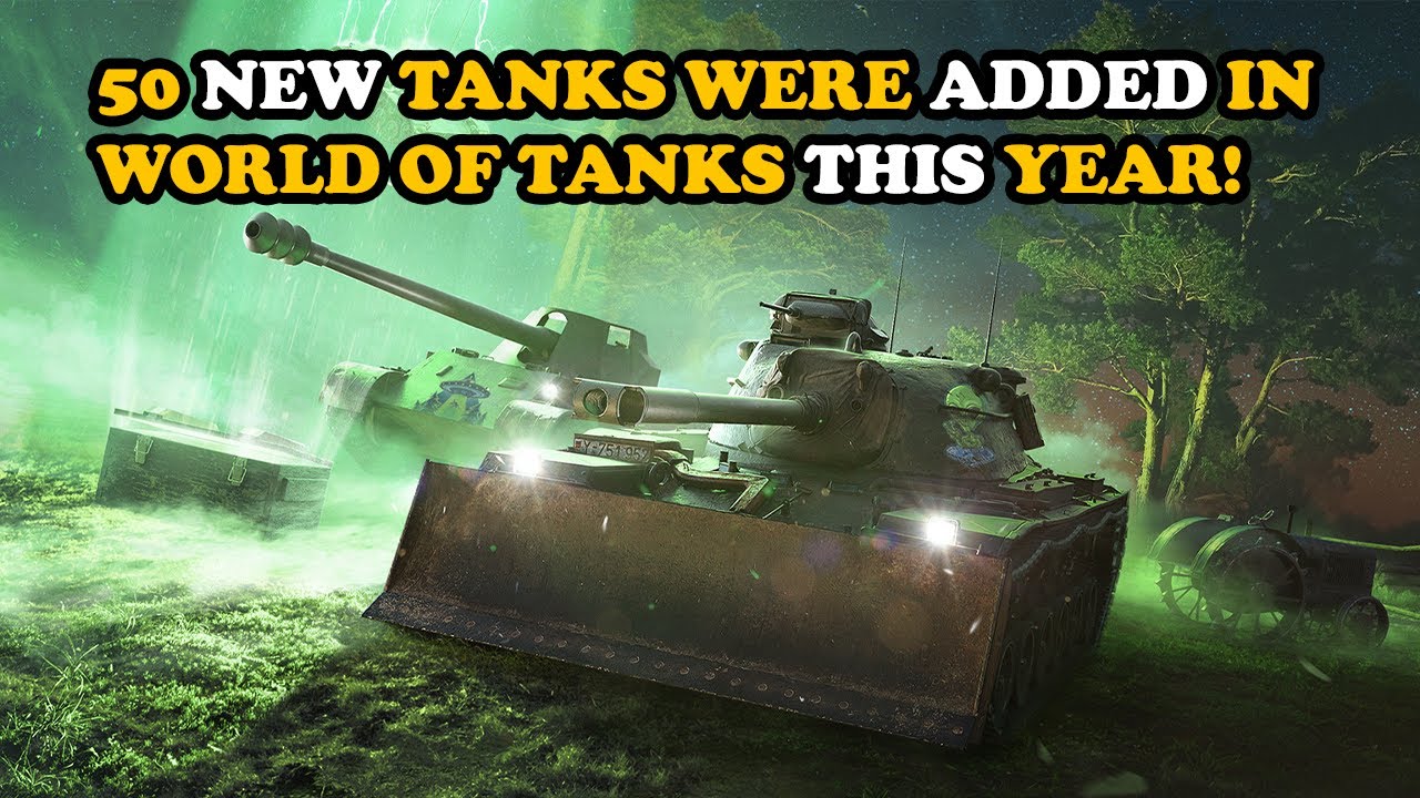 50 Tanks were added in 2023! - YouTube