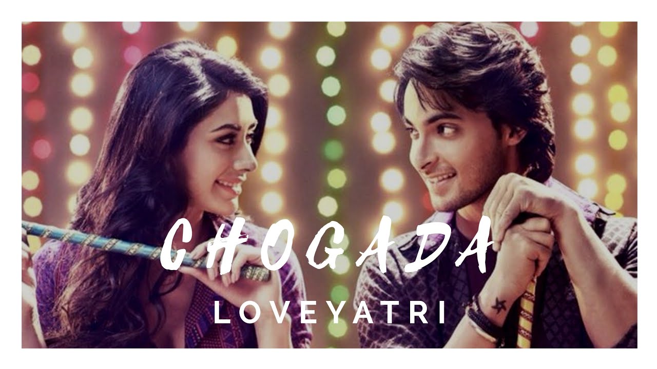 Chogada video song | loveyatri Movie song| - YouTube