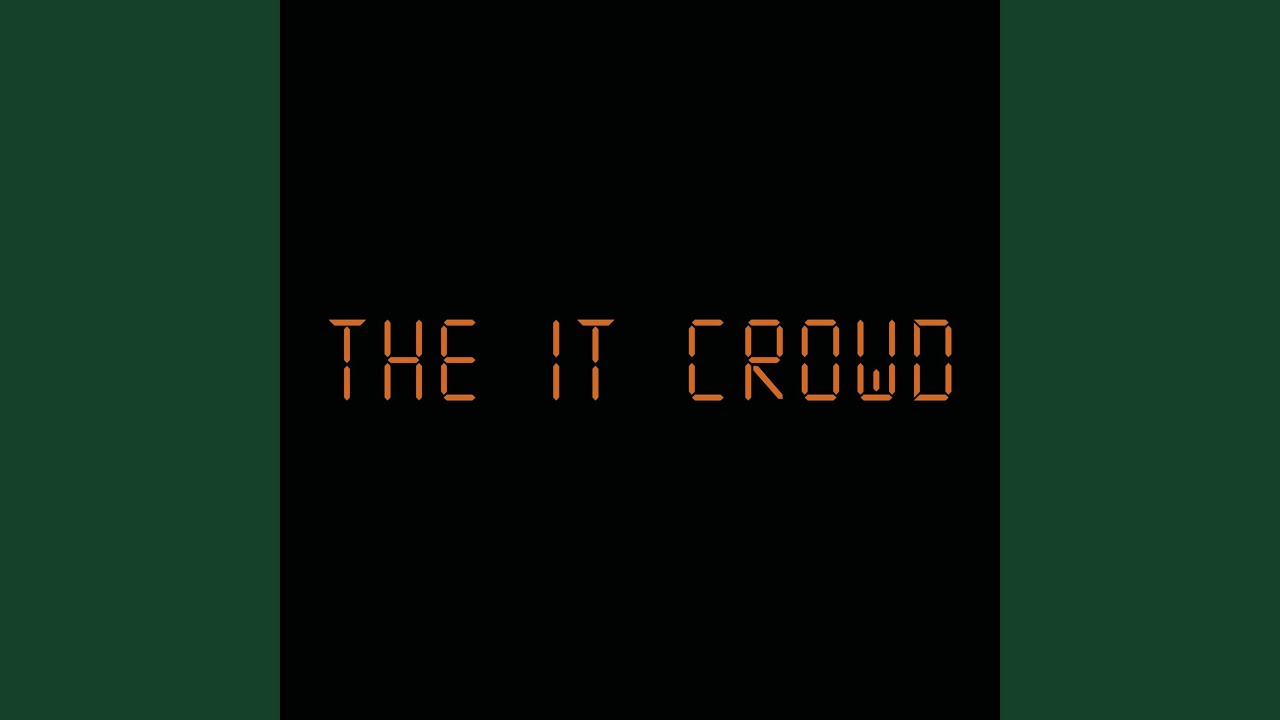 The It Crowd Theme - YouTube