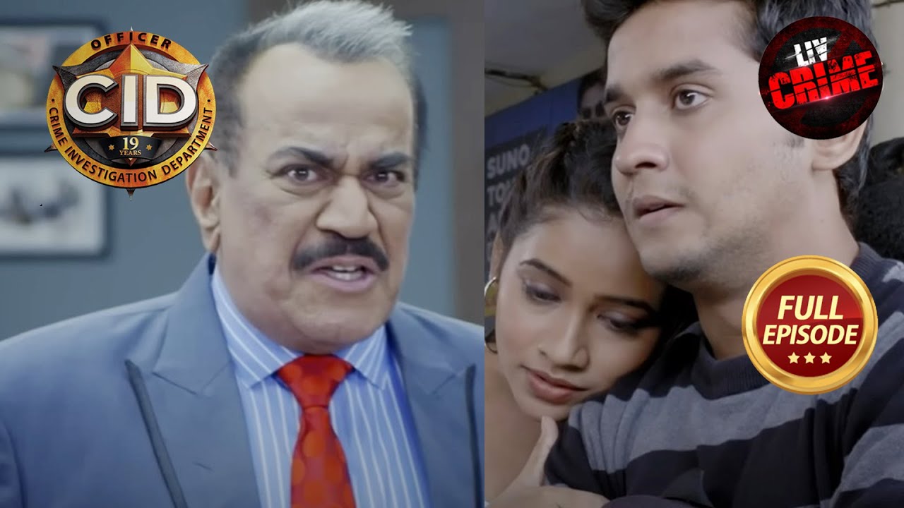 Team CID कैसे बचाएगी एक Couple को पिता की दहशत से? | CID | High Action ...
