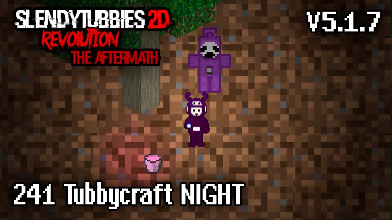 Slendytubbies 2D Revolution The End Part 2 v5.1.7 - Tubbycraft NIGHT ...