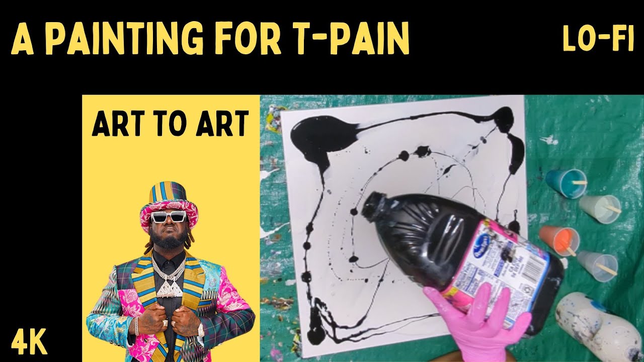 A painting for T-Pain! - Lofi Beats - 4k #tpain #ARTtoART #lofi #4k ...
