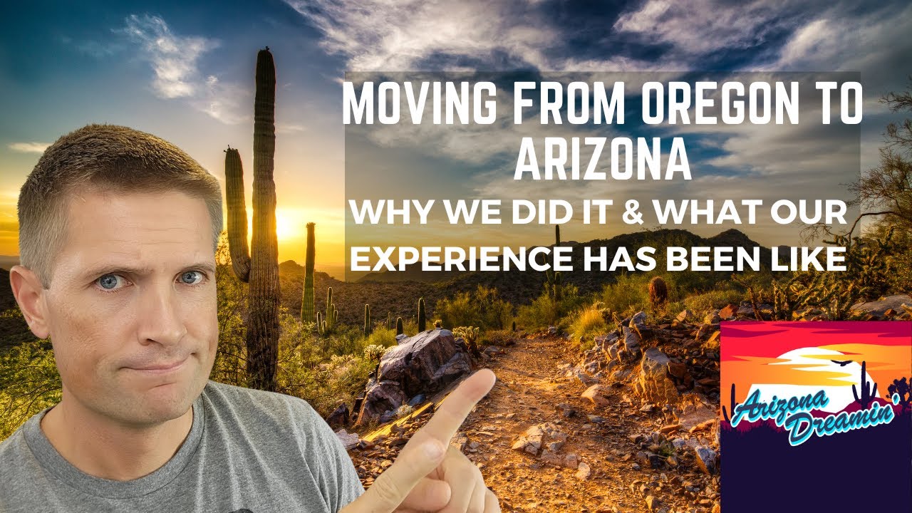 Moving to Phoenix 2023 - Why we moved to Phoenix from Oregon # ...