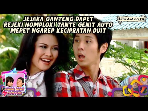 JEJAKA GANTENG DAPET REJEKI NOMPLOK! TANTE GENIT AUTO MEPET NGAREP KECIPRATAN DUIT -JONO JONI JONTOR