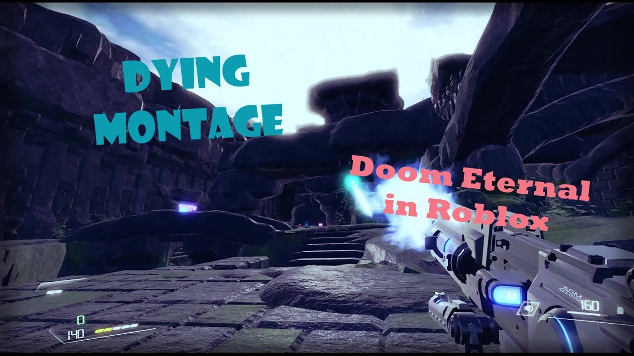 ROBLOX Doom Eternal Dying Montage - YouTube