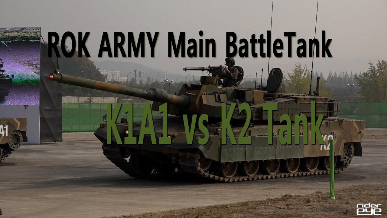 [2015ADEX]ROK ARMY MainBattleTank K1A1 vs K2 Tank/대한민국 육군 K1A1전차 VS K2전차 - YouTube