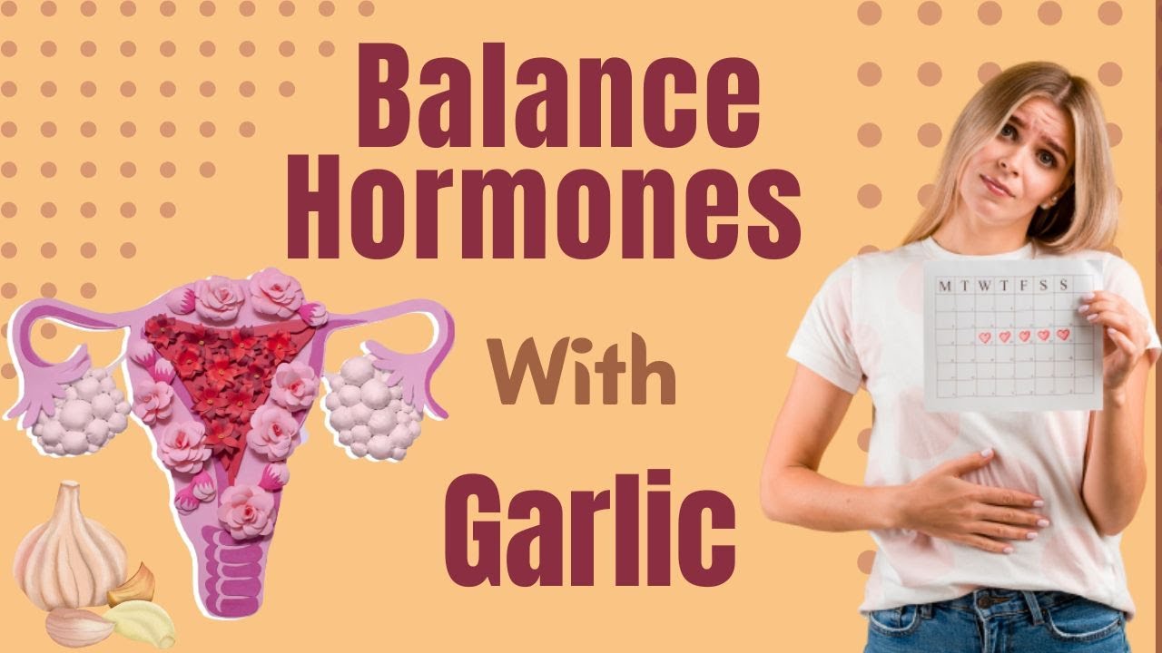 Benefits Of Garlic: A Superfood for Women's Health And Hormones - YouTube