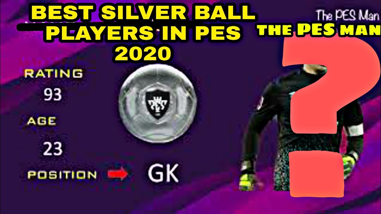BEST SILVER BALL PLAYERS | PES 2020 | PART 1 | The PES Man | - YouTube