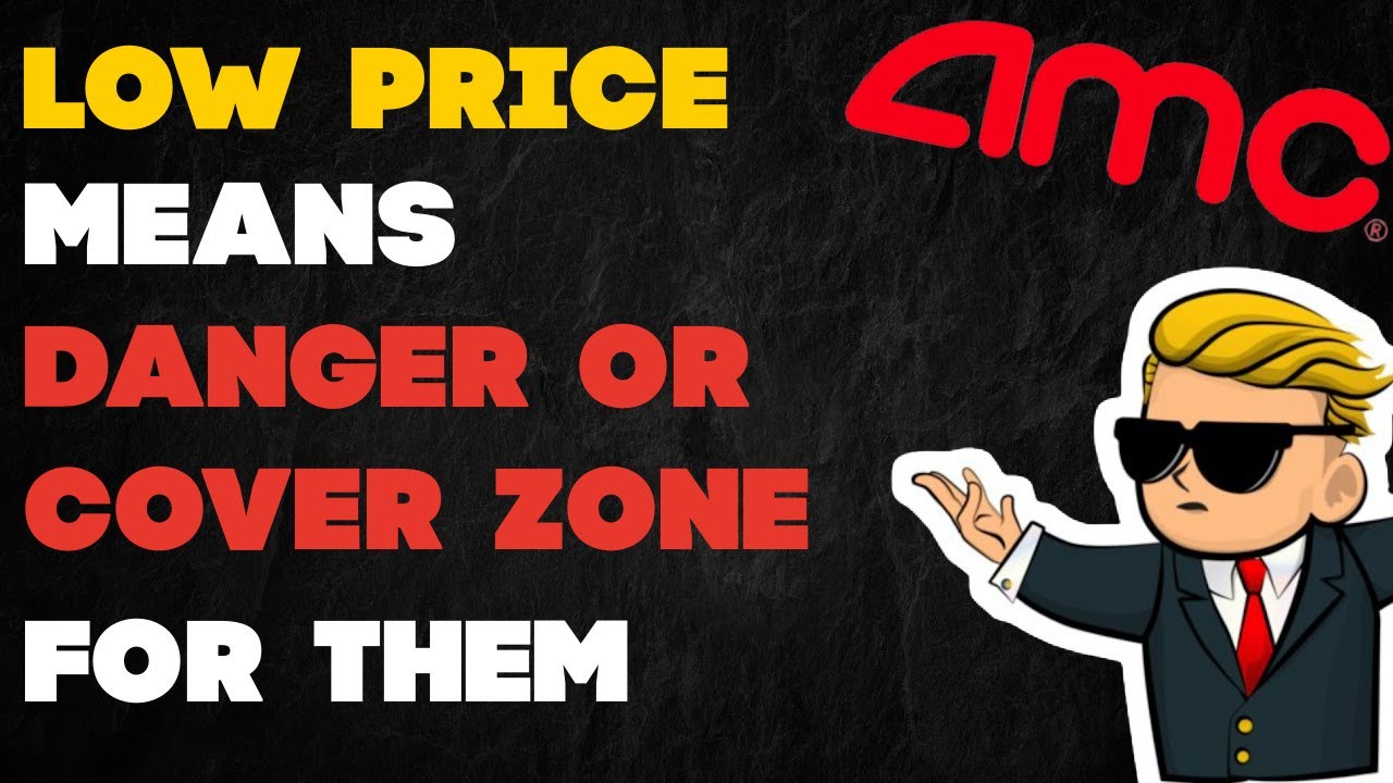 AMC Stock - Low Price Is A Dangerous Zone For Them - YouTube