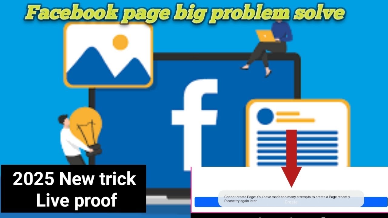 Facebook page Big Problem solve Cannot create page You have made too ...