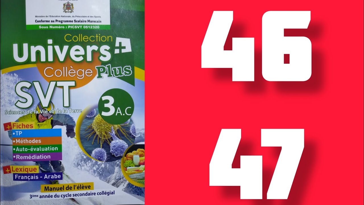 univers plus svt 3 AC pages 46_47 - YouTube