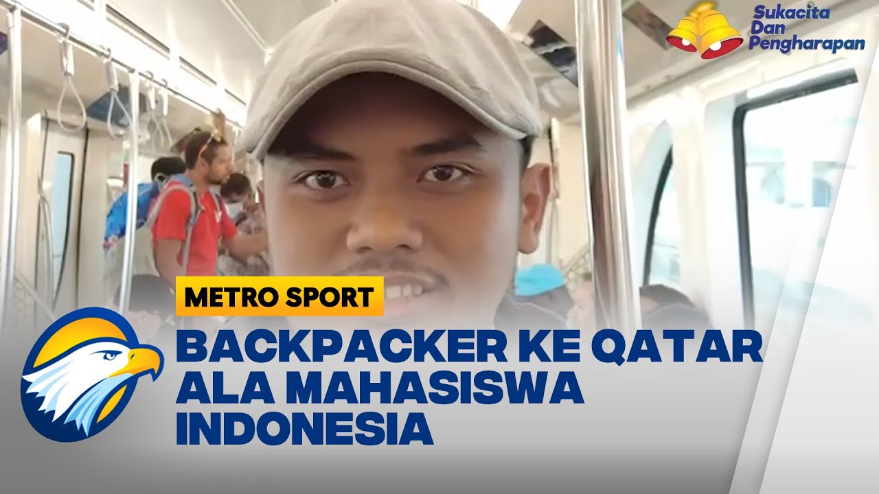 Backpacker ke Qatar ala Mahasiswa Indonesia - YouTube