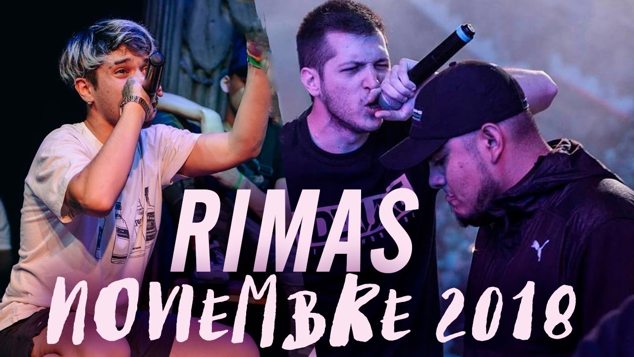 Las MEJORES RIMAS del MES de NOVIEMBRE 2018 - ¡INCREÍBLE! | Batallas de ...