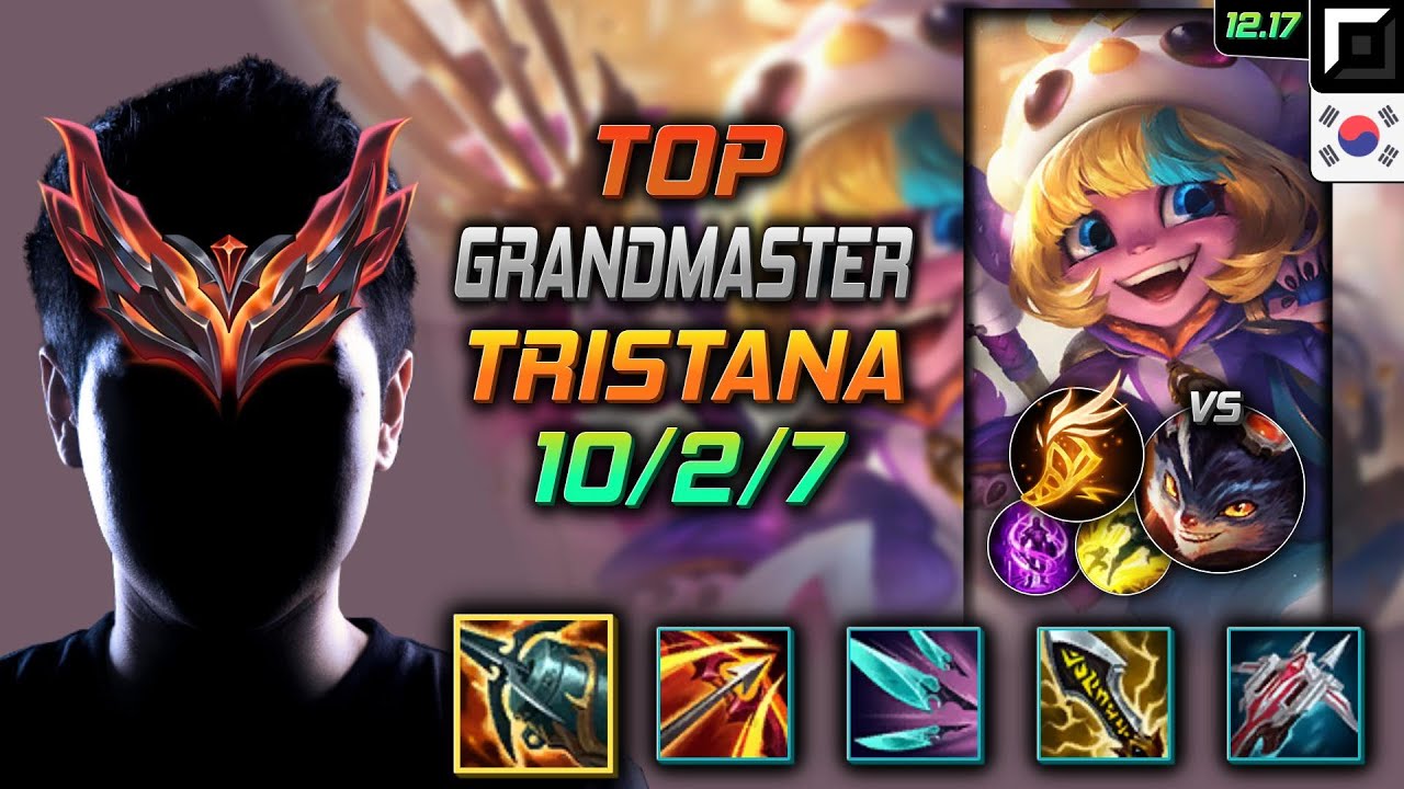 천상계 탑 트리스타나 템트리 룬 크라켄 기발 - GrandMaster Tristana Top vs Rumble - 롤 KR 12 ...
