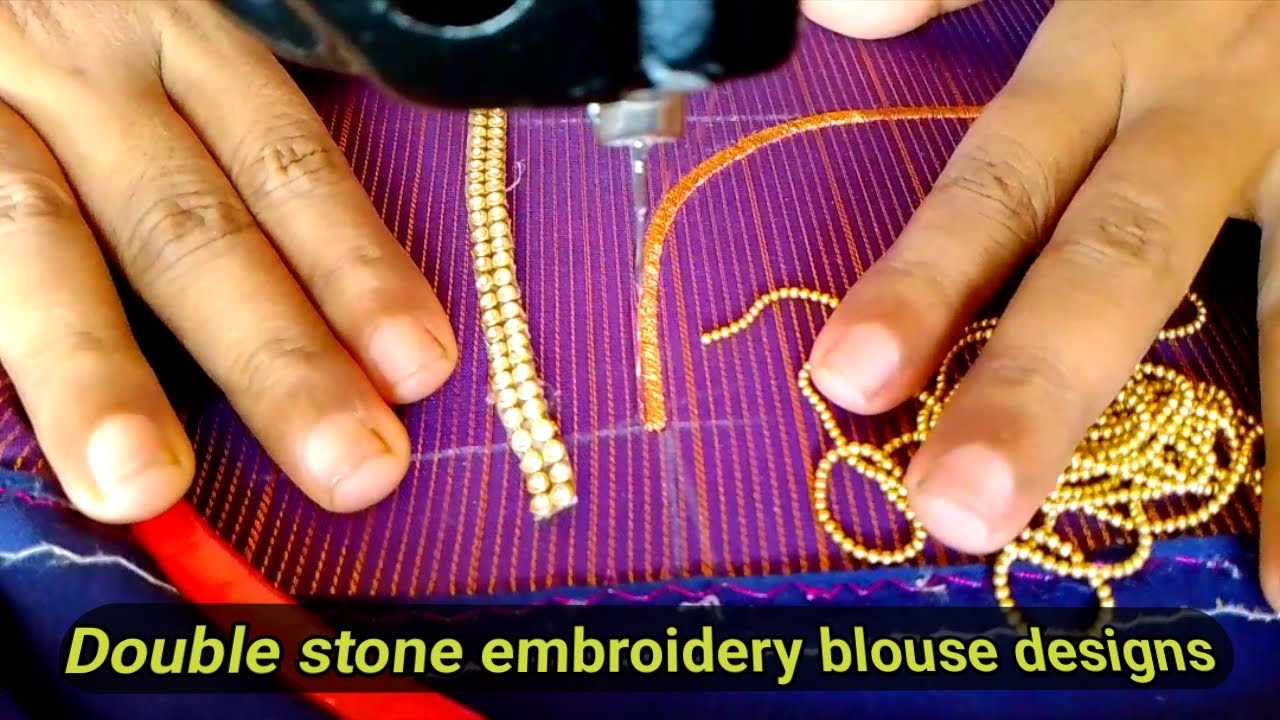 double stone embroidery blouse designs ! simple machine work blouse ...