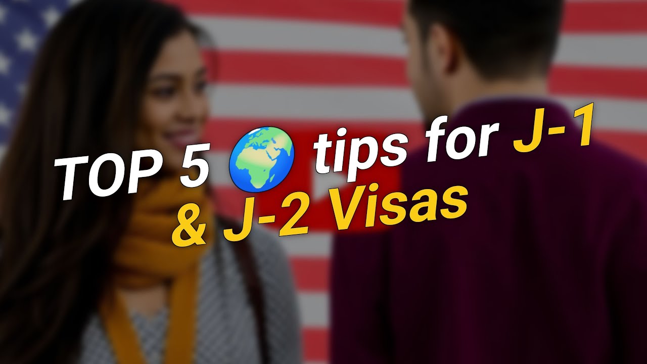 5 Key Insights on J-1 & J-2 Visa Requirements 🌍 - YouTube