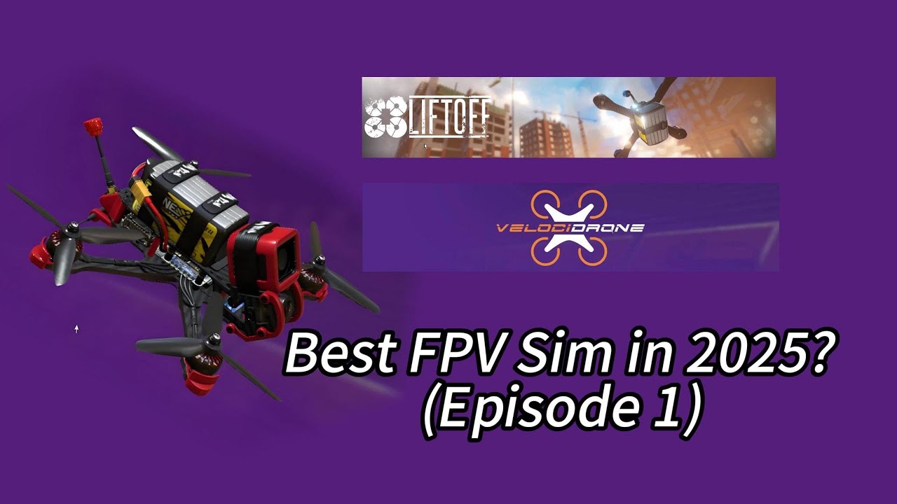 Best FPV Simulator in 2025? Liftoff vs VelociDrone (Beginner’s Guide ...