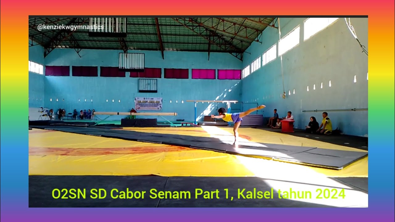 O2SN SD Cabor Senam Part 1, Kalsel tahun 2024 - YouTube