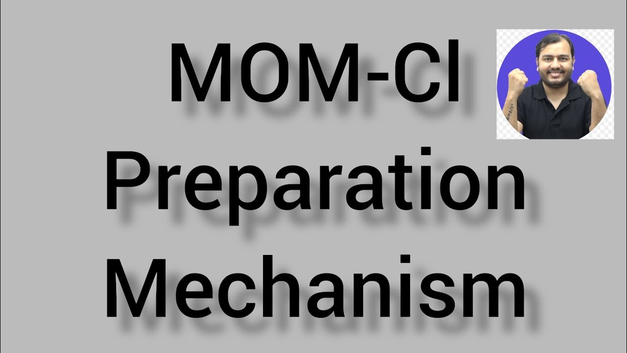 MOM-Cl preparation mechanism - YouTube