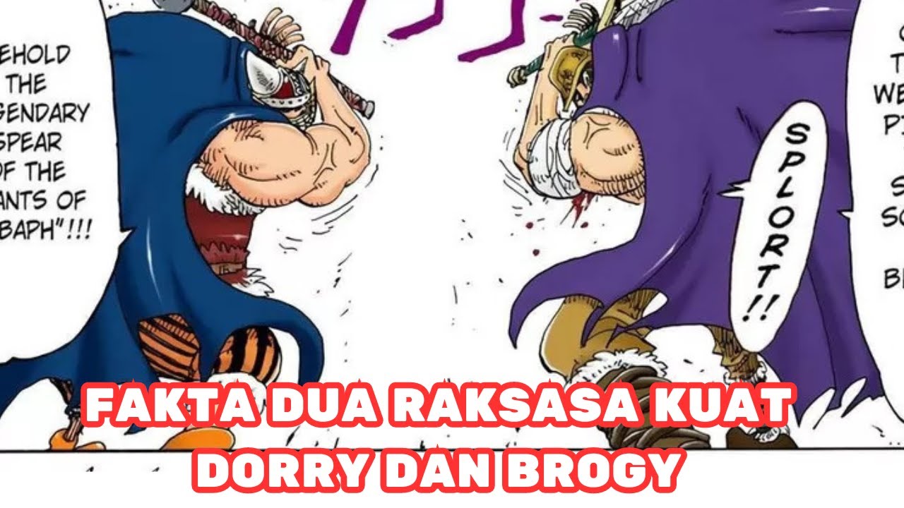 Fakta Dorry dan Brogy ! Dua Raksasa Yang menghancurkan Kapal Angkatan ...