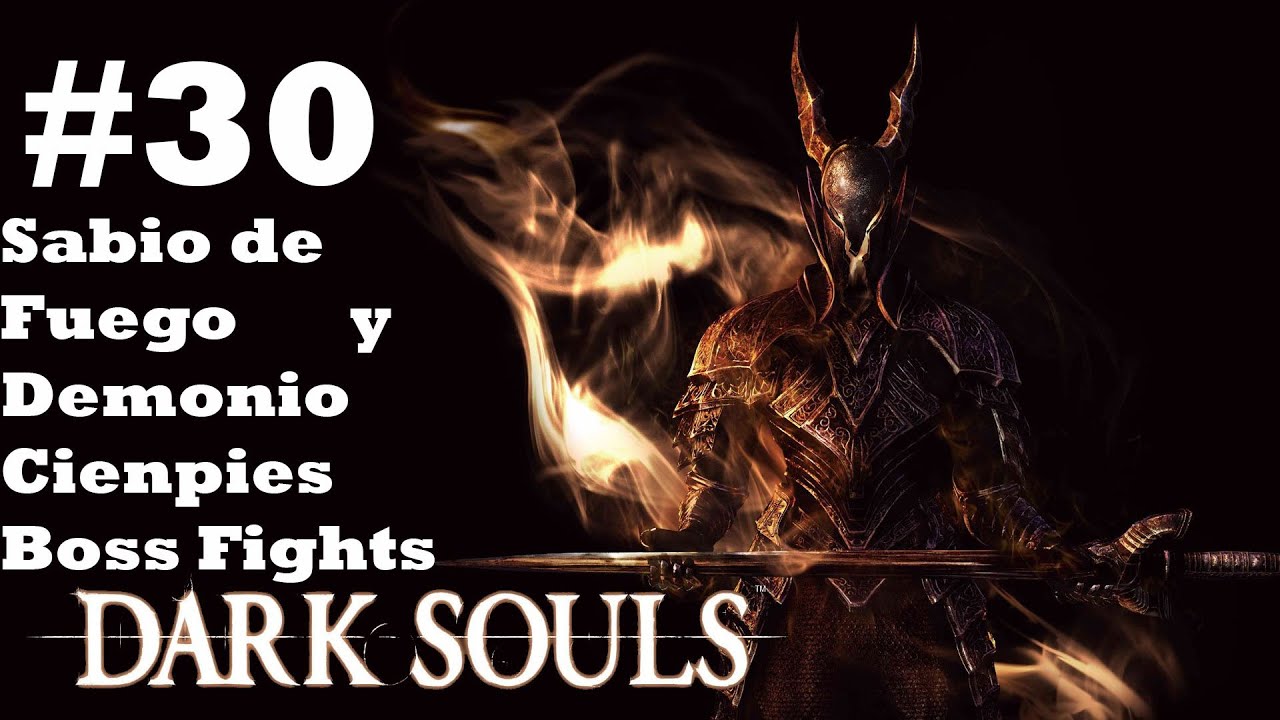 Dark Souls Guia/Walkthrough Parte 30: Sabio de Fuego demoníaco y ...