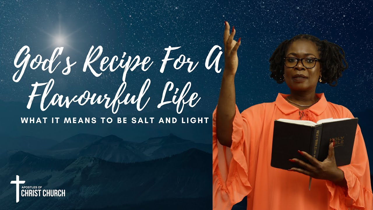 God’s Recipe For A Flavourful Life: What It Means To Be Salt And Light ...