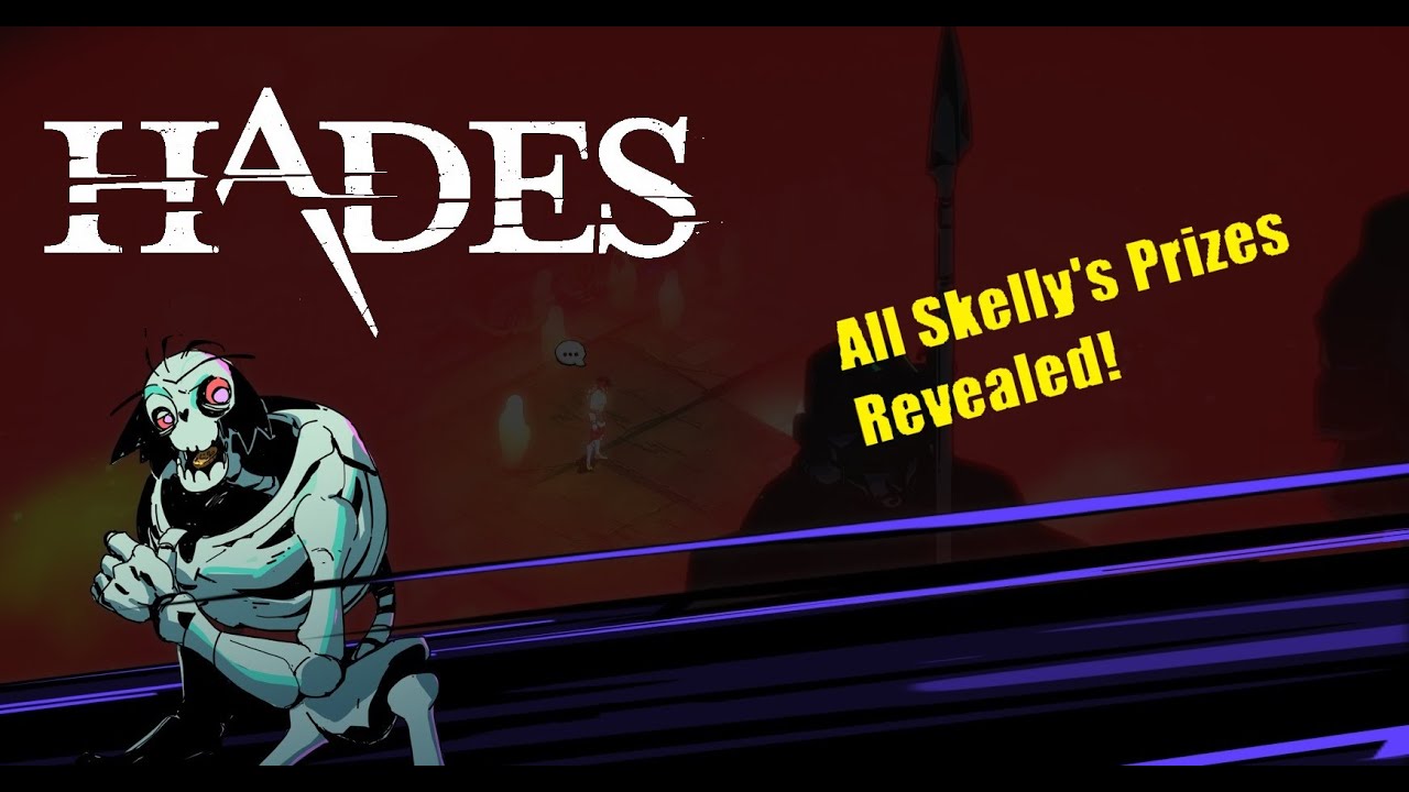 Hades - All Skelly's Prizes - YouTube