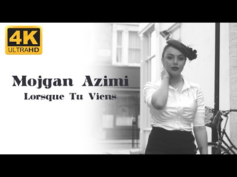 Mojgan Azimi  Lorsque Tu Viens official music video