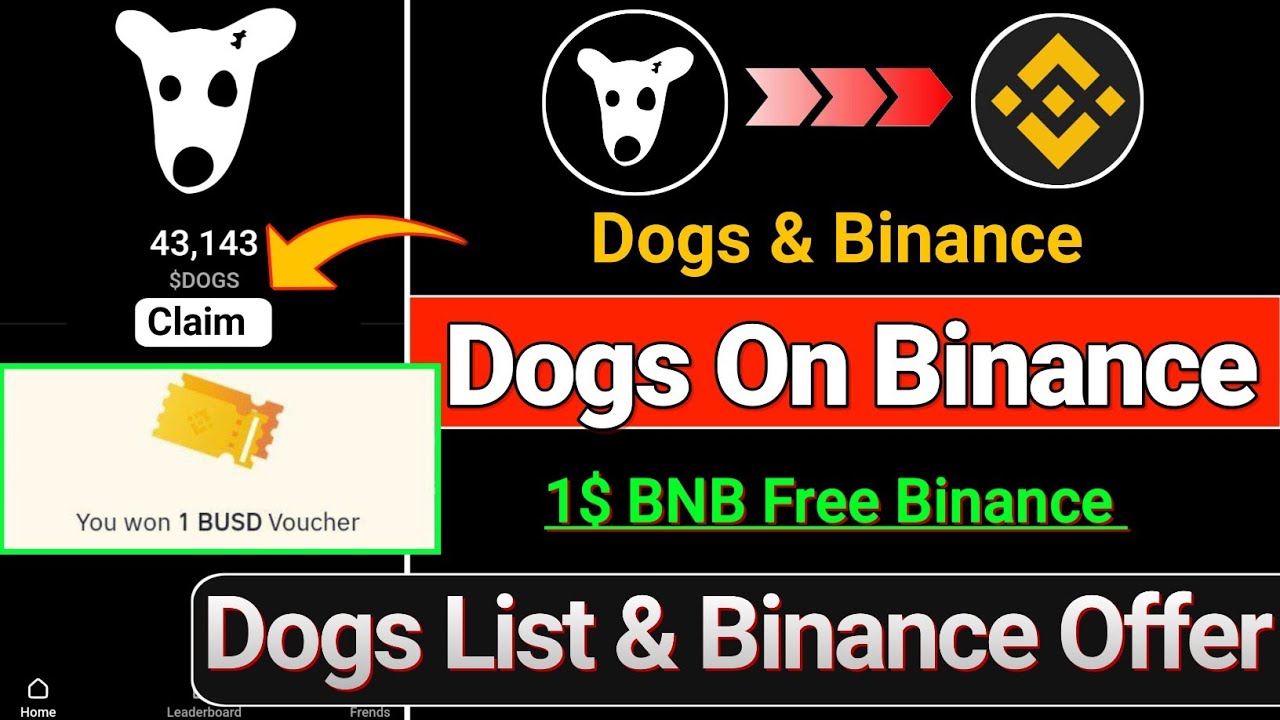 Instant 1$ Claim Binance | Dogs Claim | Dogs Listing Date | Dogs Time ...