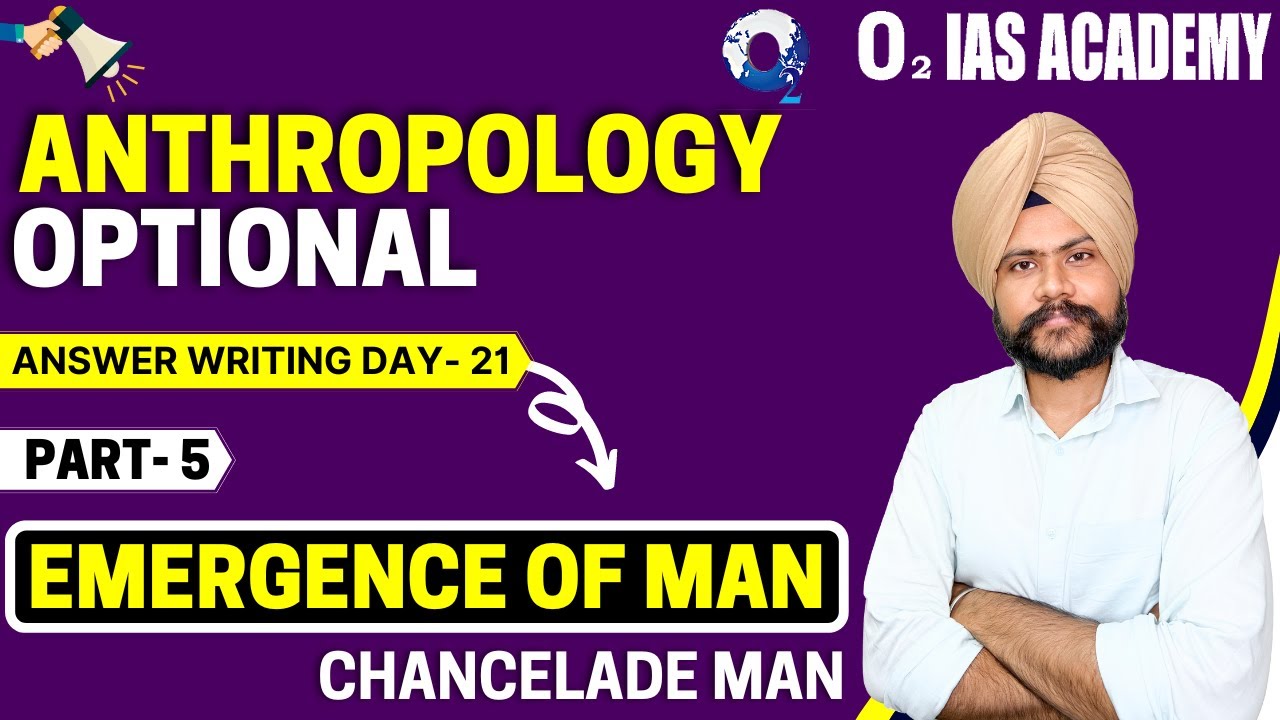 Anthropology Optional: Emergence of Man: Chancelade Man Theory ...