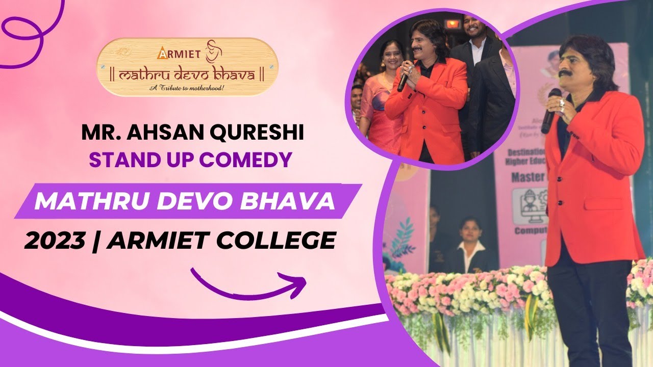 Mr. Ahsaan Qureshi l StandUp Comedy - Mathru Devo Bhava 2023 | ARMIET ...