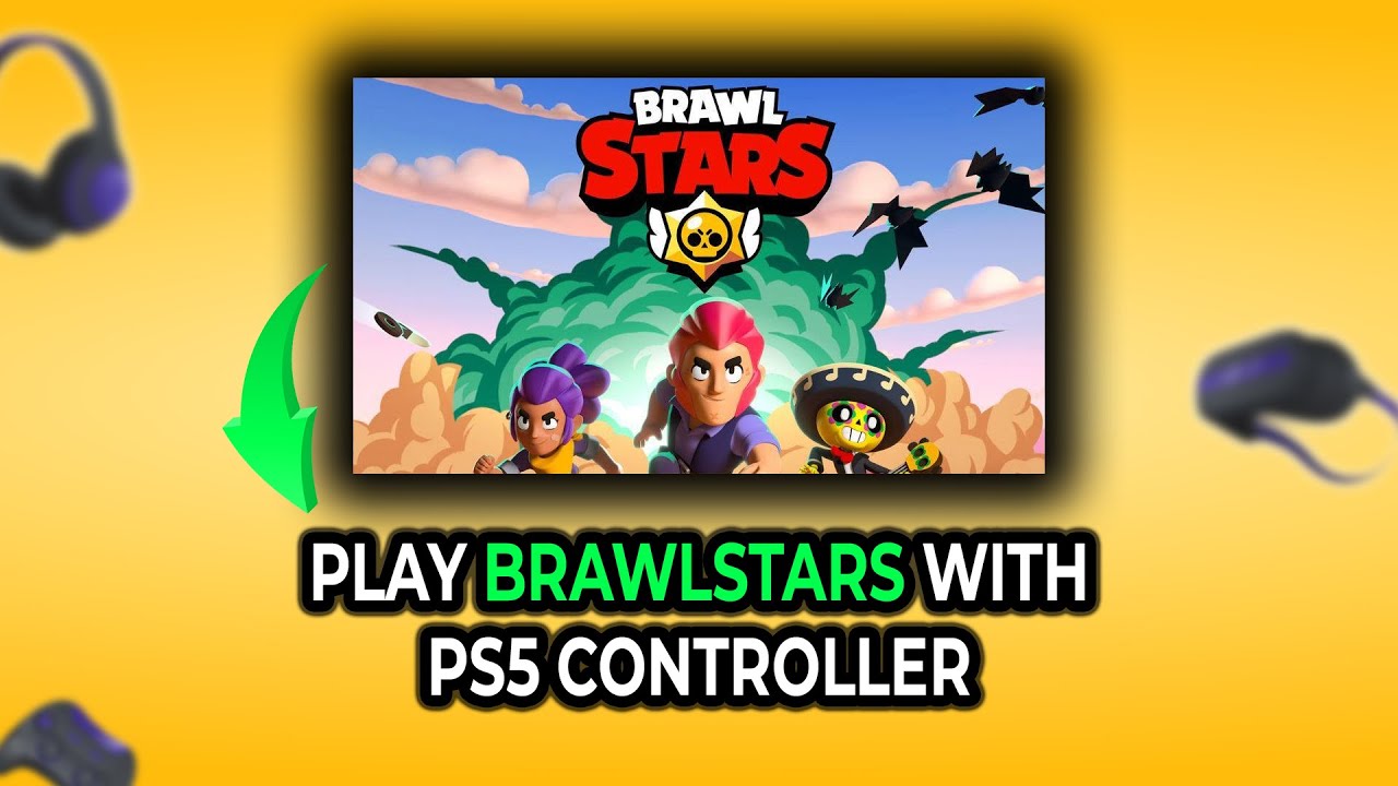 How to Easily Play Brawl Stars With a PS5 Controller in 2025 (STEP BY ...