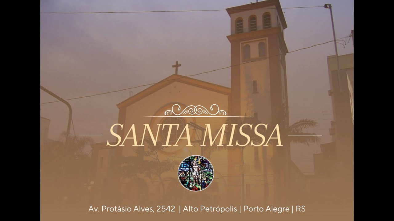 Santa Missa- dia 30-08-2024 -18h - YouTube