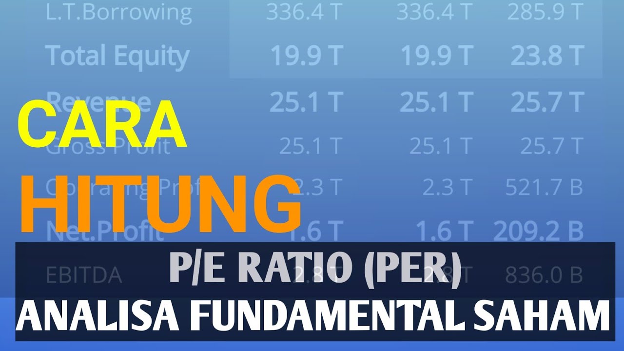 PER Saham adalah | ANALISA FUNDAMENTAL SAHAM - YouTube