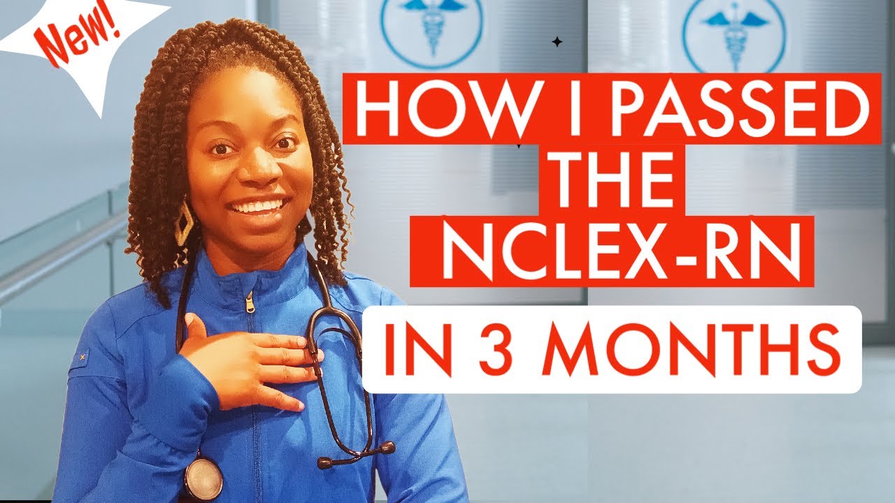 How I passed the NCLEX-RN in 3 months | NCLEX-RN Resources and tips - YouTube