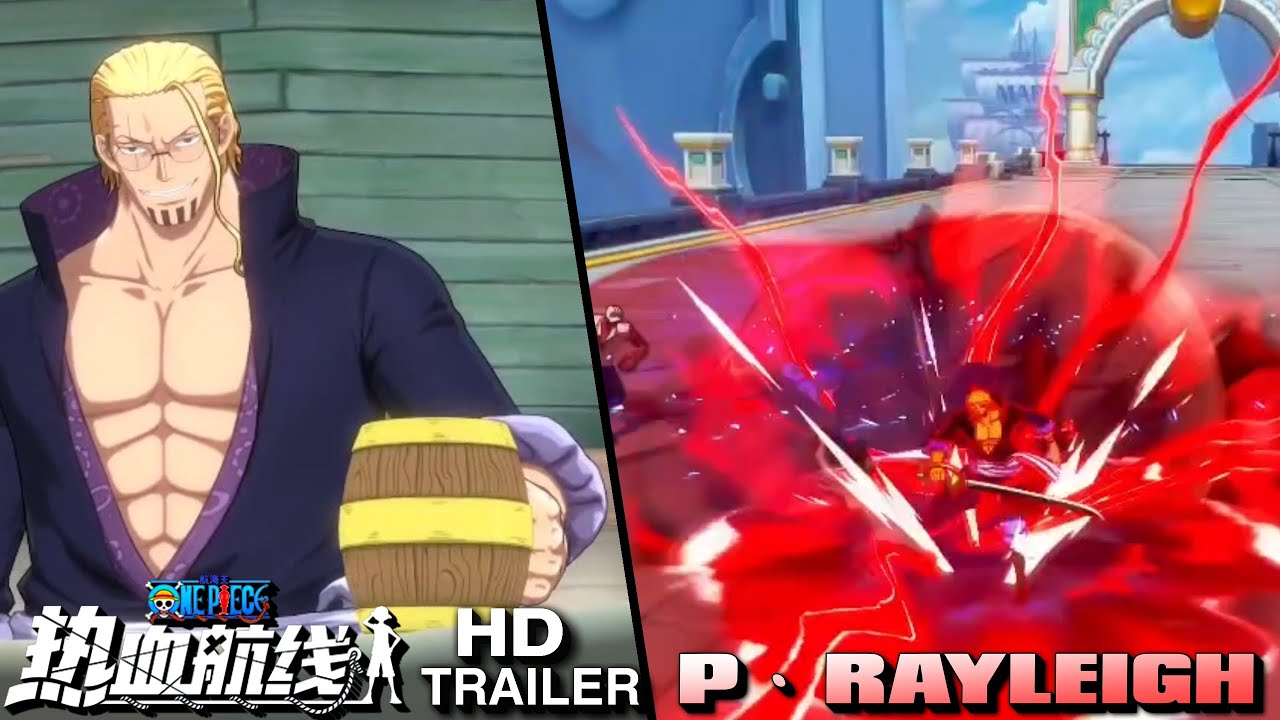 PRIME RAYLEIGH - Official HD Trailer「#xarce」- One Piece Fighting Path ...
