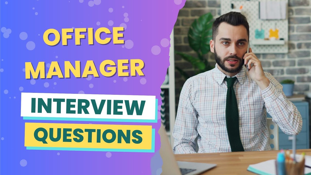 Office Manager Interview Questions (with answers & tips) - YouTube