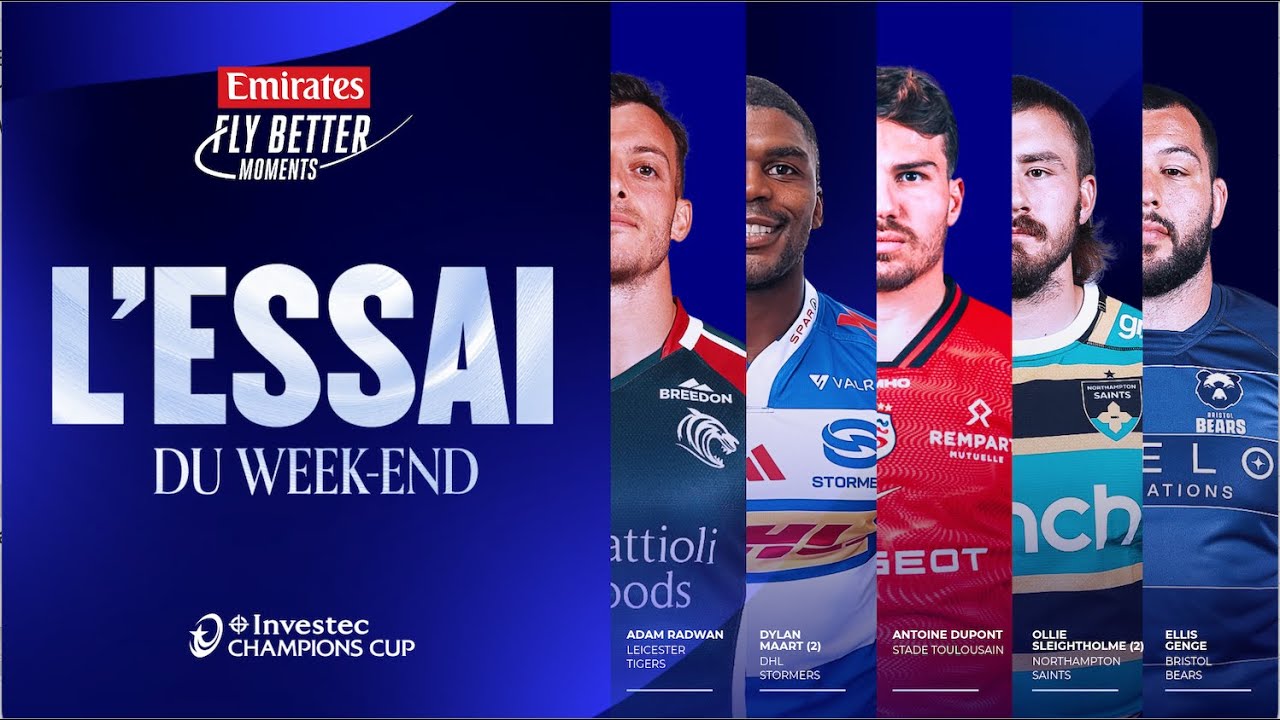 Emirates Fly Better L'Essai du Week-end (2) | Investec Champions Cup ...