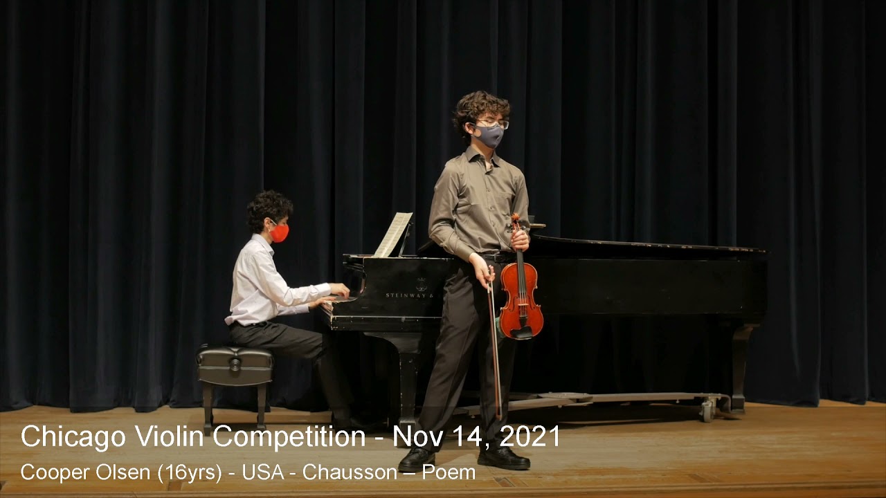 Chicago Violin Competition 2021 - LAUREATE - Cooper Olsen (16yrs) - USA ...