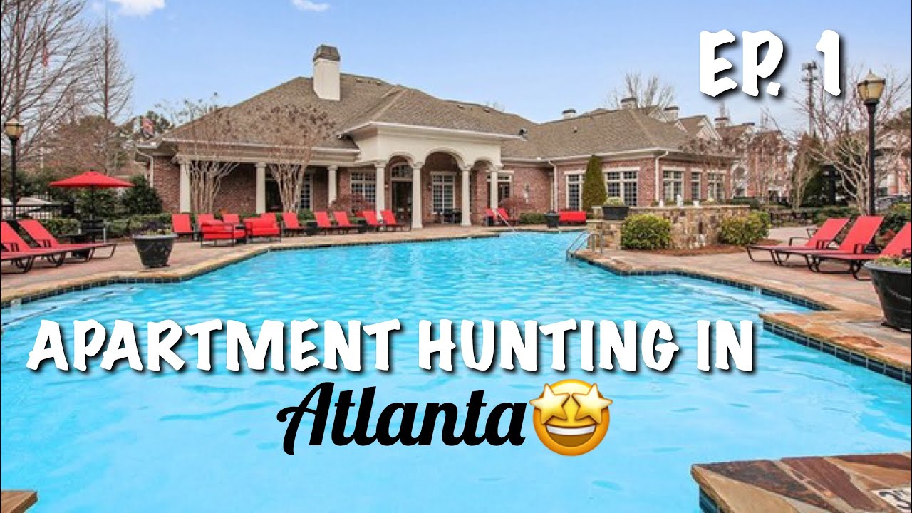 APARTMENT HUNTING IN ATLANTA | EP. 1 | WE FOUND OUR DREAM APARTMENT ...