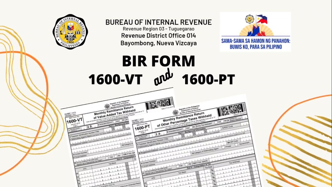What Are BIR Forms 1600 VT And 1600 PT BIR BAYOMBONG YouTube
