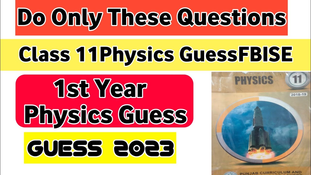 Class 11 Physics Guess Paper Fbise 2023||1st Year Physics Important ...