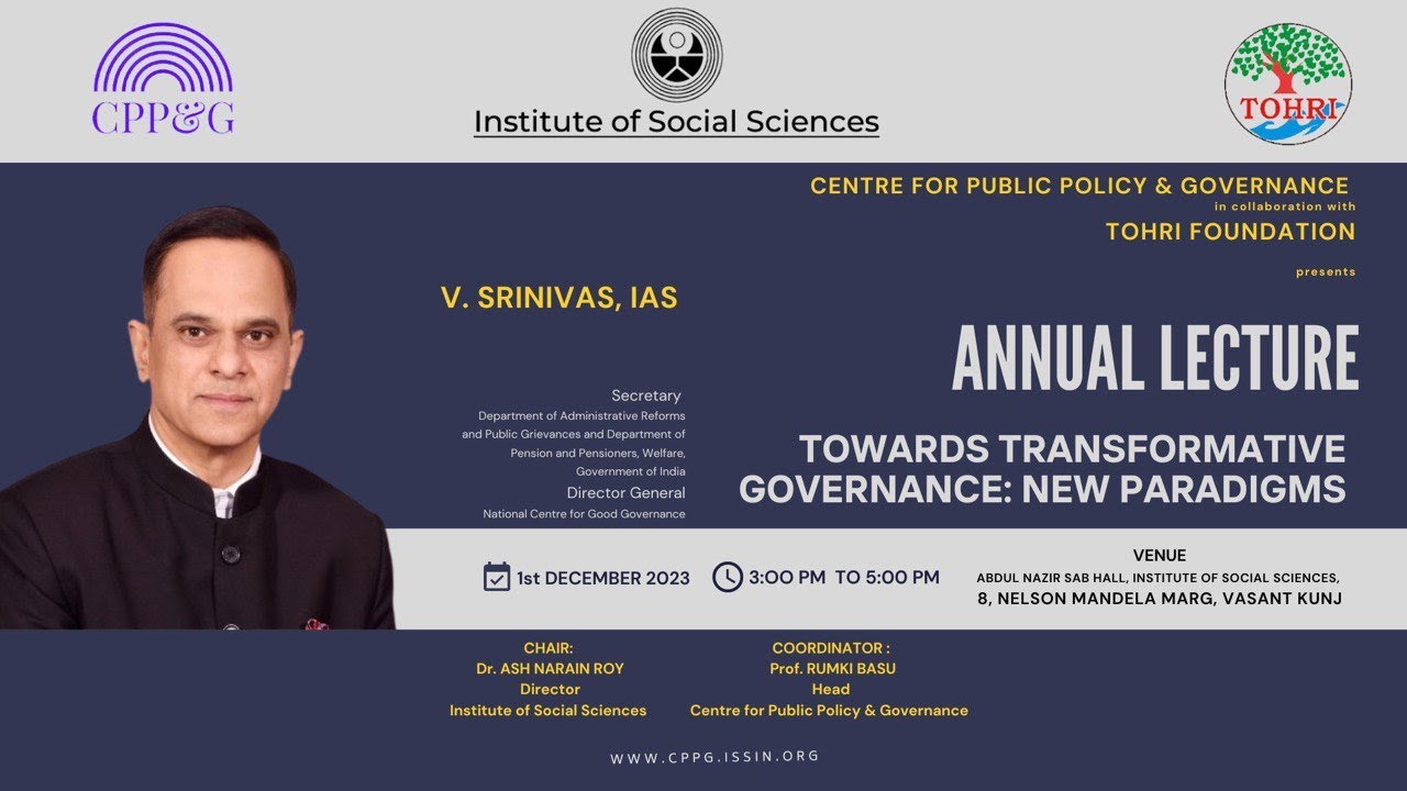 CPP&G ANNUAL LECTURE- Towards Transformative Governance: New Paradigms ...