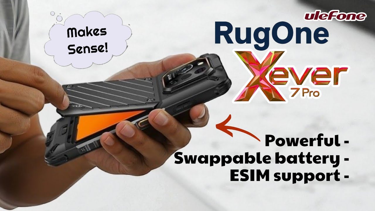 Ulefone RugOne Xever 7 pro - The most sensible flagship rugged phone to ...