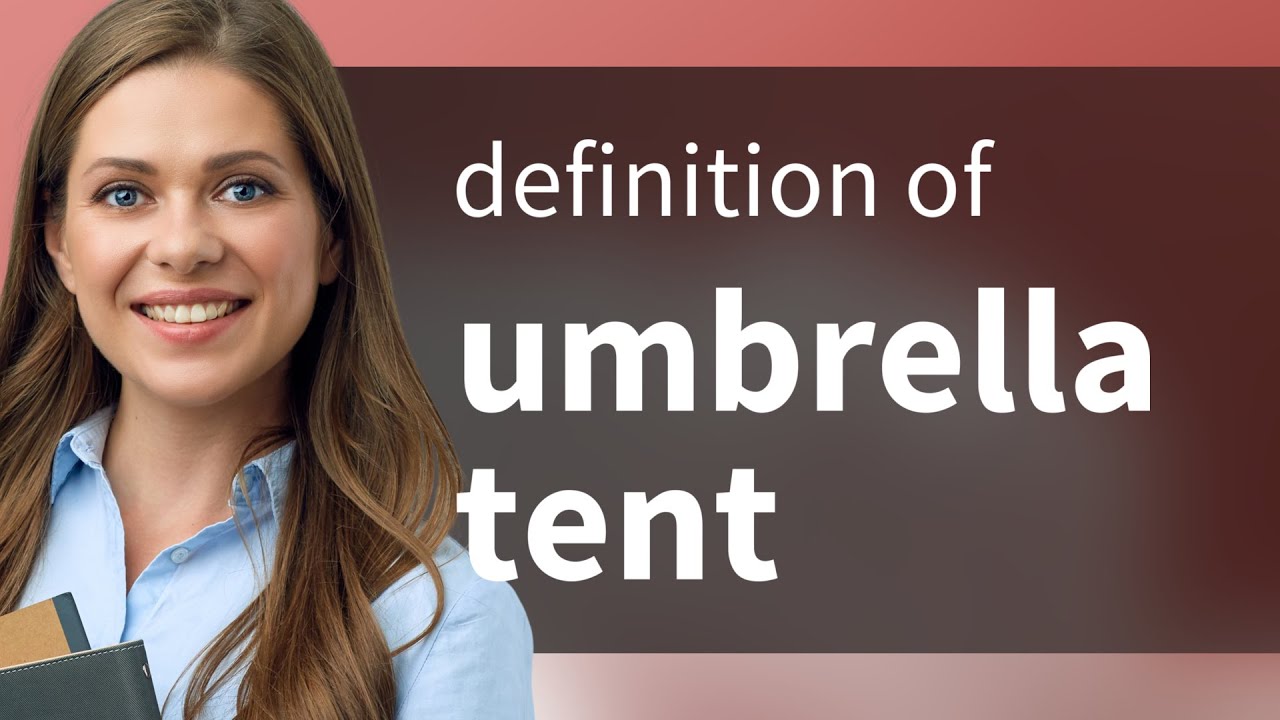Umbrella tent | what is UMBRELLA TENT definition - YouTube