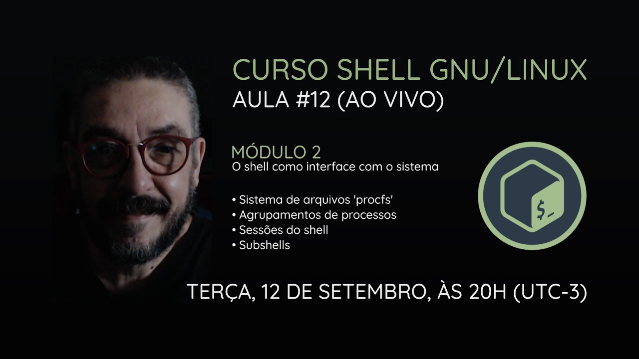 [AO VIVO] Curso Shell GNU/Linux - Aula 12: sessões do shell - YouTube
