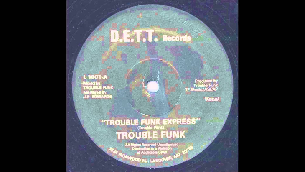Trouble Funk - Trouble Funk Express - YouTube