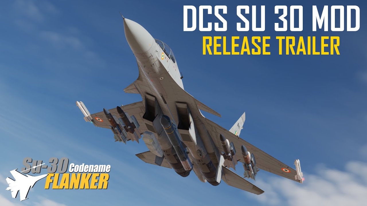 DCS World: Community Su-30 Mod Release Trailer - YouTube