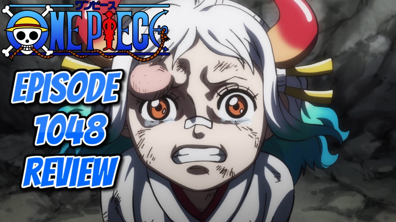 Yamato Chooses to Fight For Wano!!!!!! One Piece Episode 1048 Review ...