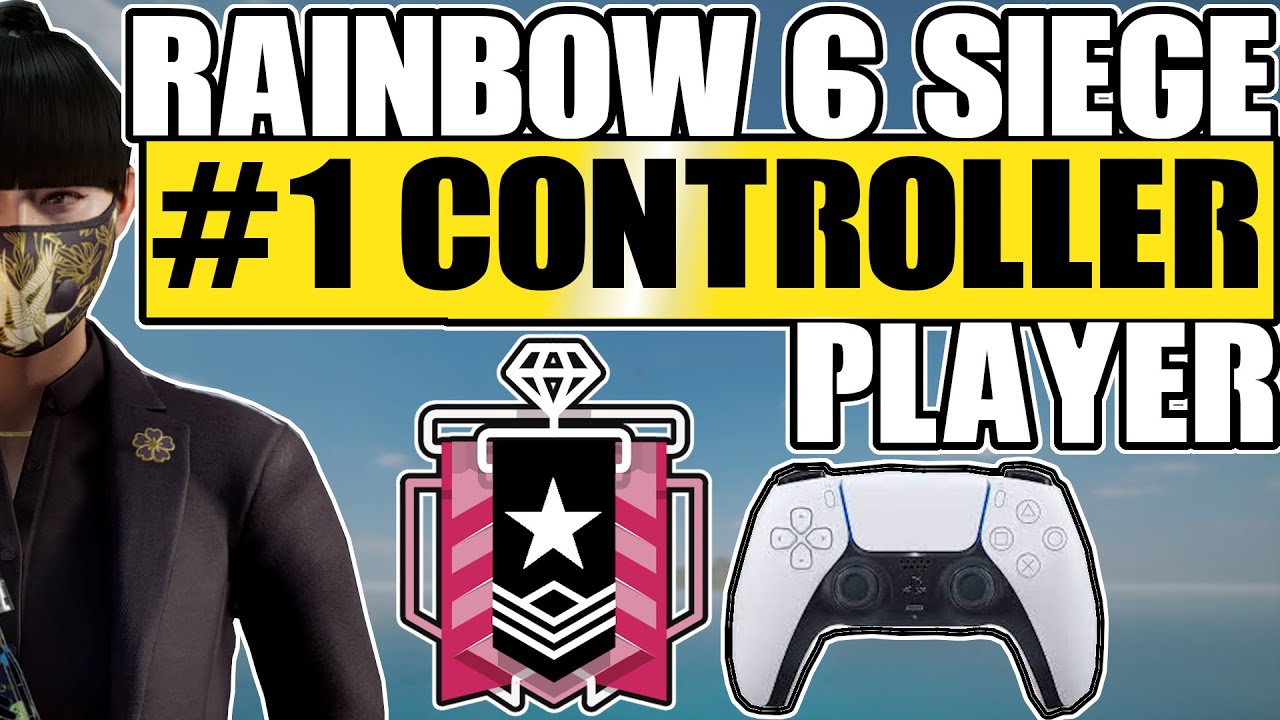 #1 CONTROLLER PLAYER Rainbow Six Siege - YouTube
